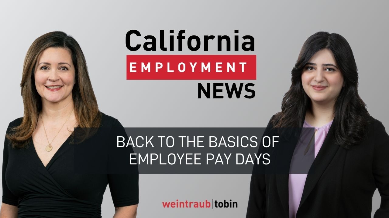 Back to the Basics of Employee Pay Days | California Employment News